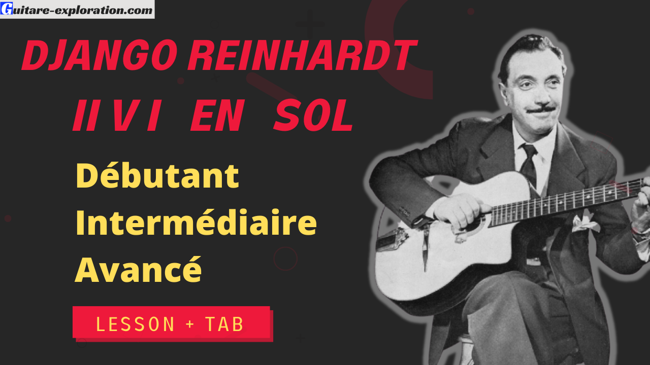 3 II V I en Sol de Django Reinhardt - Guitare Exploration
